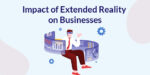 Extended Reality (XR) and its Impact on Businesses in 2026