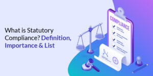 What is Statutory Compliance? List of Statutory Compliances